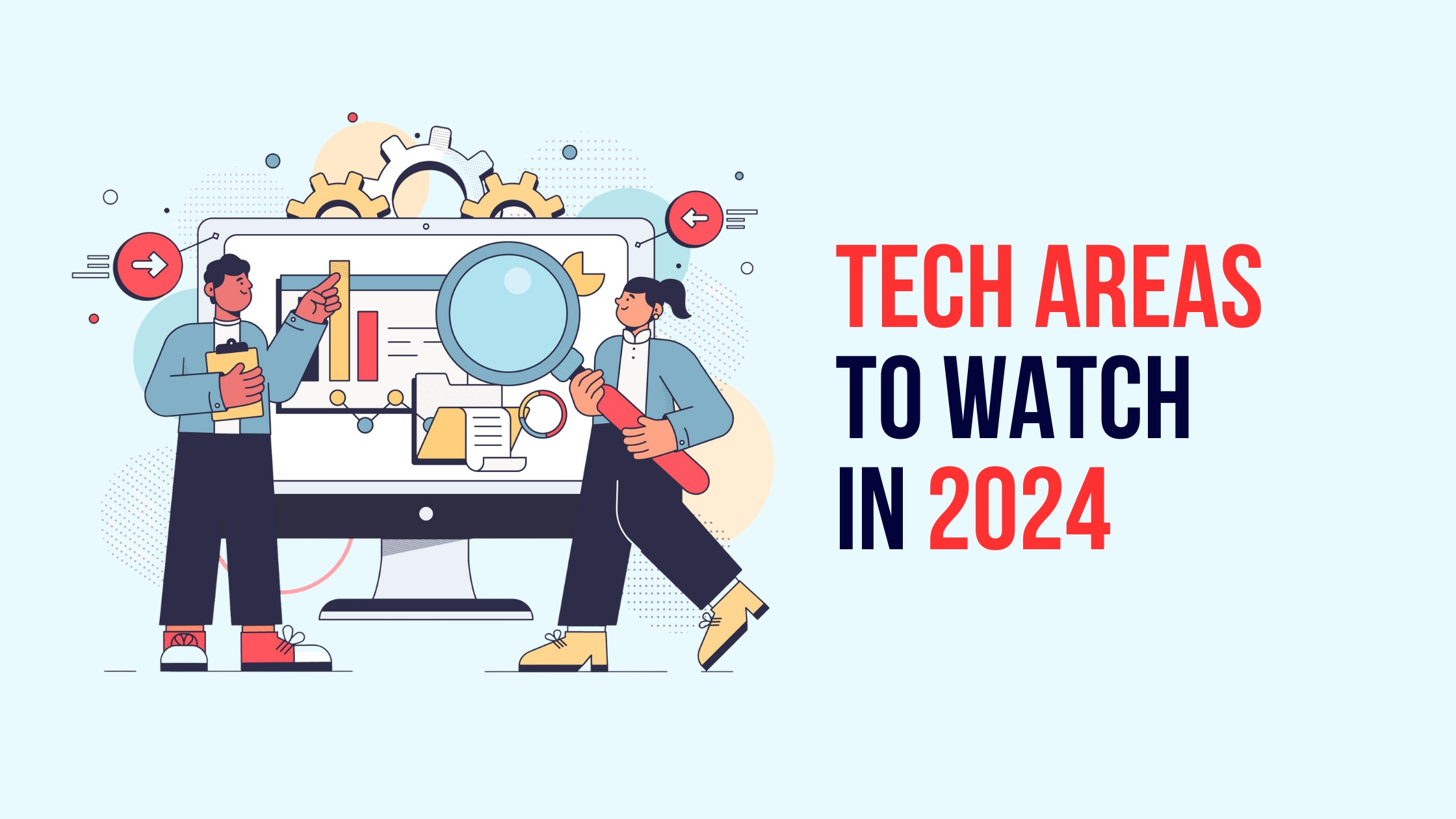 Tech Areas to Watch in 2024 | Diinfotech Blog