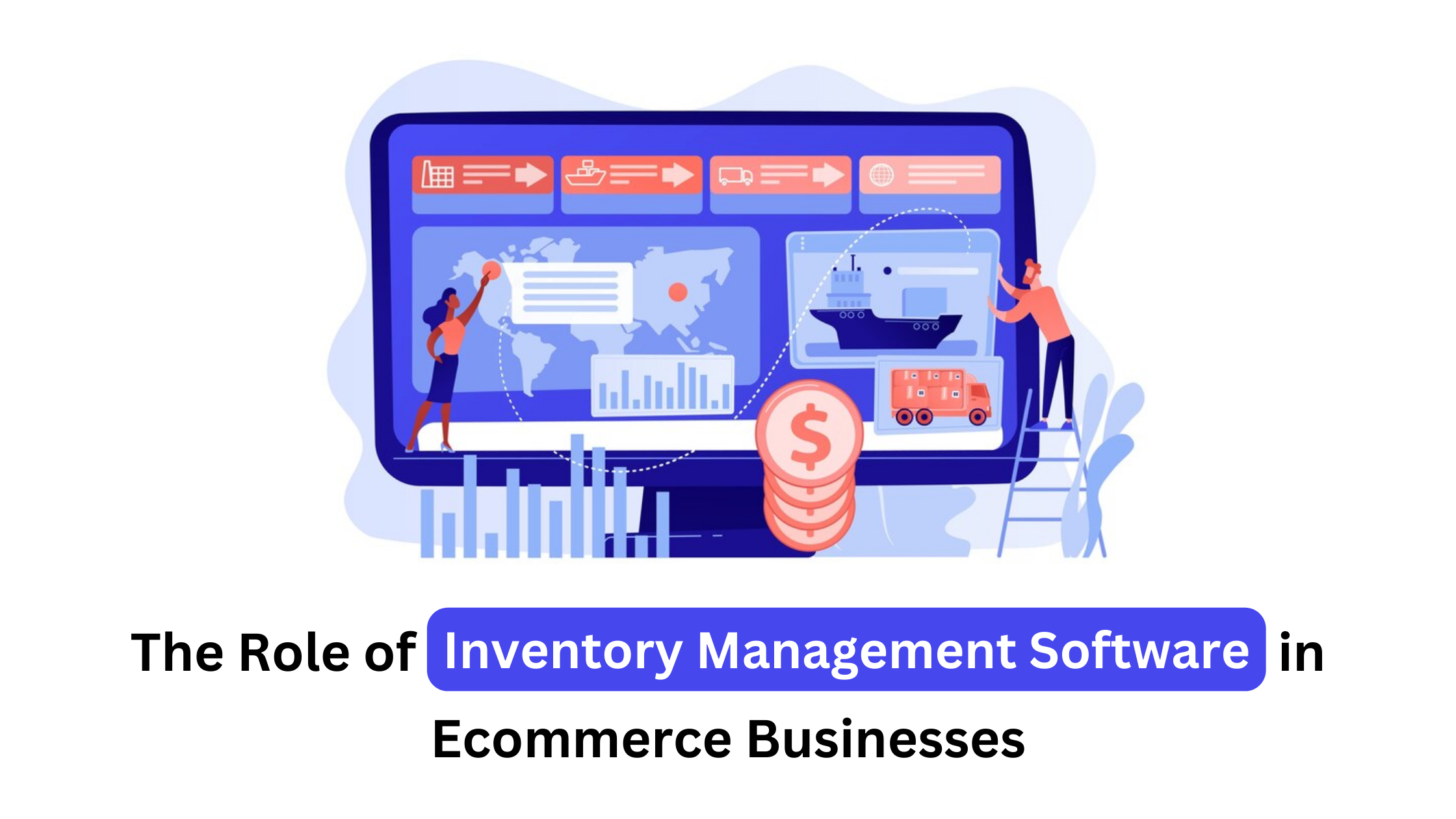 The Role of Inventory Management Software in Ecommerce - Digital ...