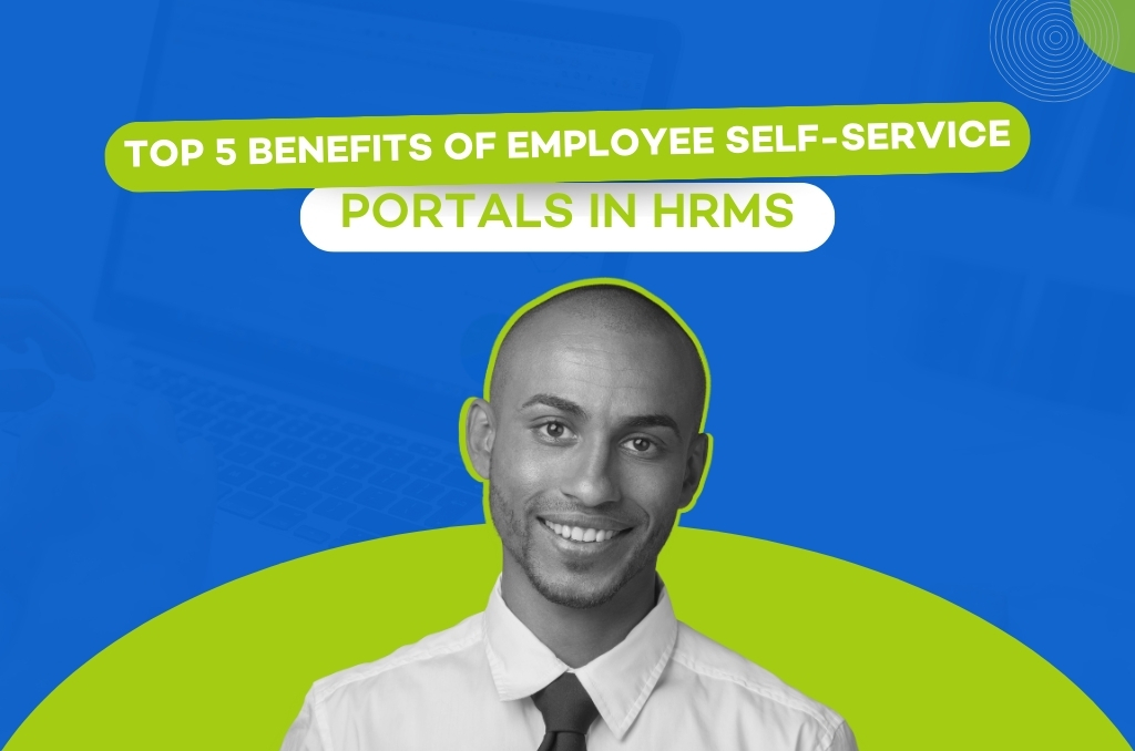 Benefits of Self-Service Portals in Human Resource Management